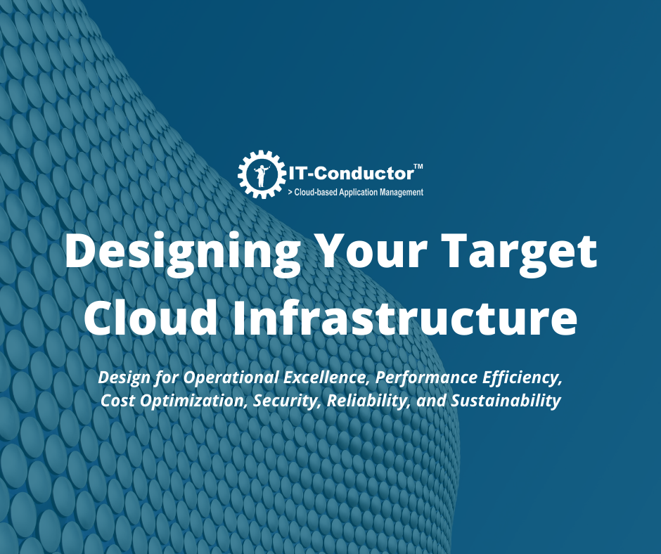 Designing Your Target Cloud Infrastructure
