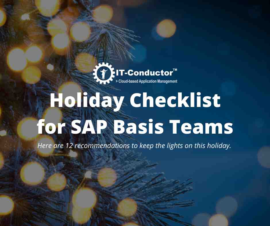 Holiday Checklist for SAP Basis Teams